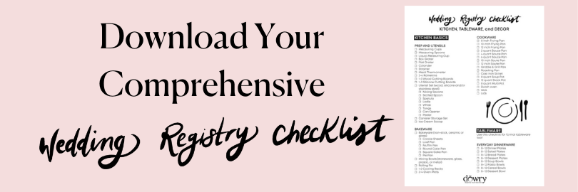 The Best 2021 Wedding Gift Registry Item Checklist | The Dowry
